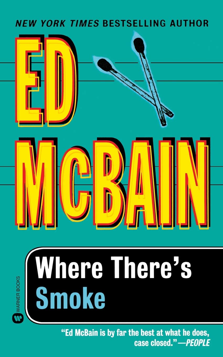 Where There's Smoke - Ed McBain/ Evan Hunter