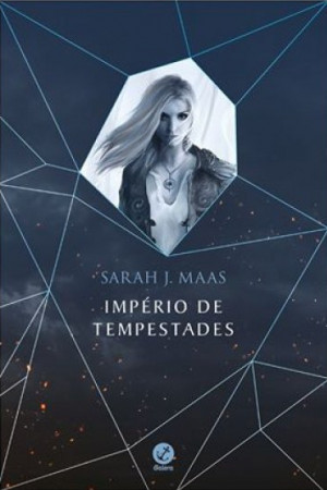 Império de Tempestades (Trono de Vidro #5) - Sarah J Maas