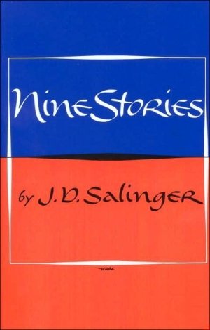 Nine Stories - J. D. Salinger